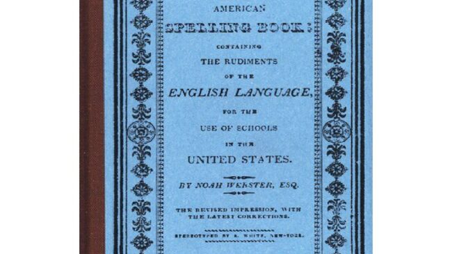 Noah Webster’s 1824 Blue Back Speller | Grammar of Grace