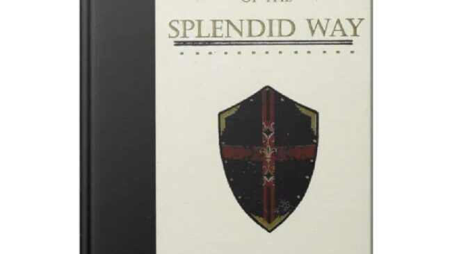 Sir Knight of the Splendid Way | Grammar of Grace Sir Knight of the Splendid Way | Grammar of Grace
